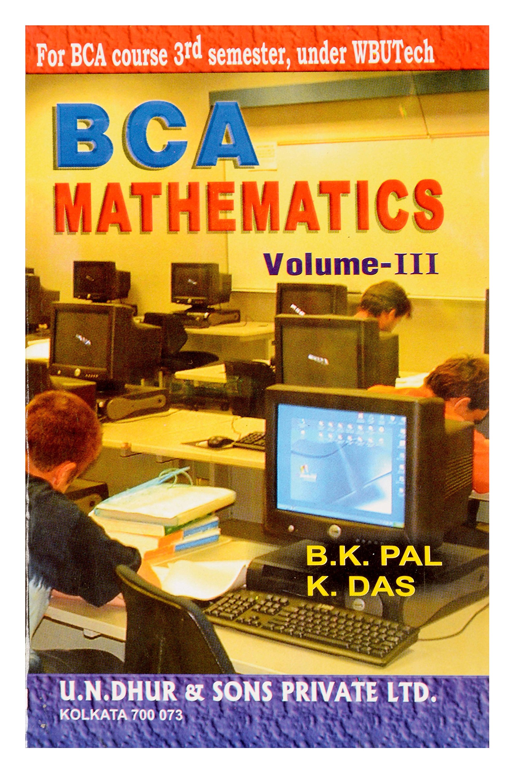 BCA MATHEMATICS VOLUME I By B K Paul amp K…